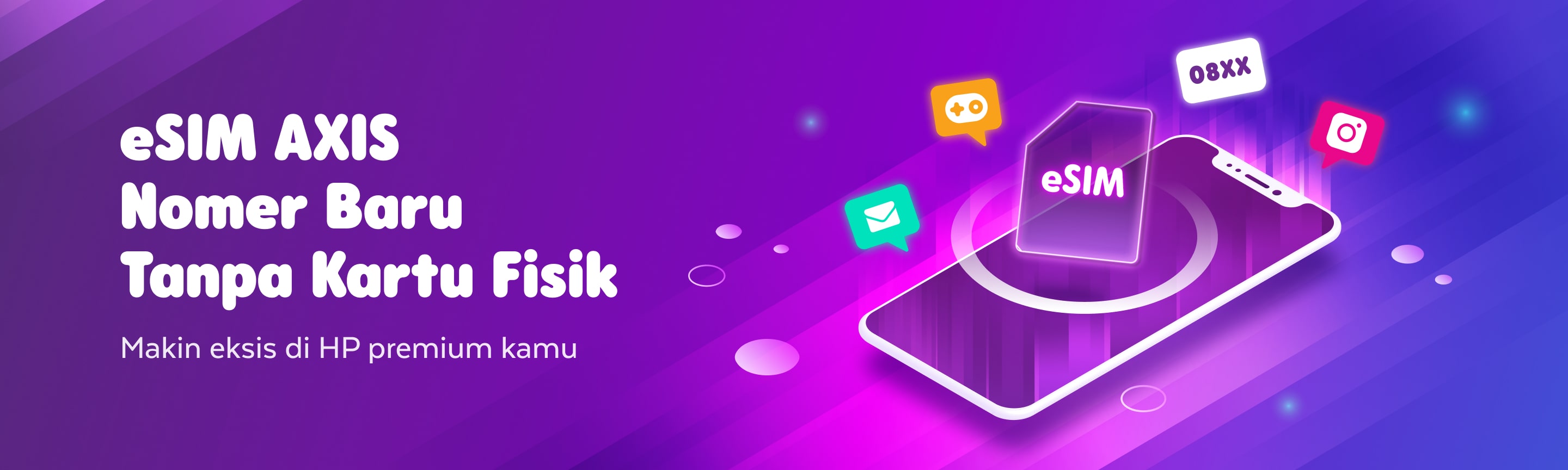 Beli eSIM dan Paket Kuota Internet eSIM Kamu Disini - AXIS